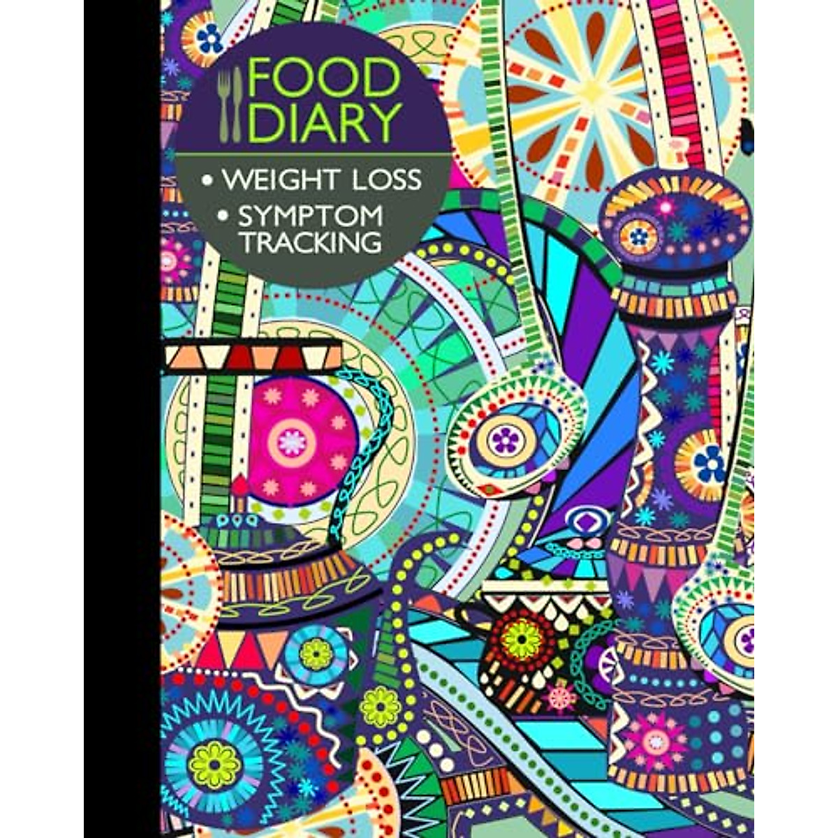 Food Diary: Food Journal / Log / Diet Planner with Calorie Counter ( Softback * 100 Spacious Daily Record Pages & More * Carnival ) (Food Journals for Weight Loss or Allergies)