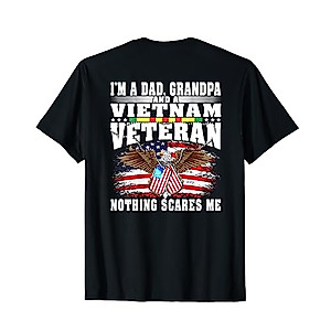 I'm A Dad Grandpa And Vietnam Veteran - Nothing Scares Me T-Shirt