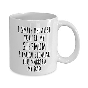 EzGift Funny StepMom Mug Gift from Stepdaughter Stepson I Smile Because Youre My Step Mom Birthday Mothers Day StepMother Gag Present Cof White
