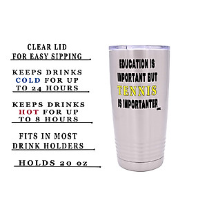 Rogue River Tactical Funny Tennis PLayer 20 Oz. Travel Tumbler Mug Cup with Lid Education Important Gift Idea