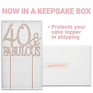 40 Cake Topper - Premium Rose Gold Metal - 40 and Fabulous - 40th Birthday Party Sparkly Rhinestone Decoration Makes a Great Centerpiece - Now Protected in a Box