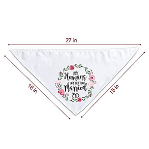 Ptzizi Funny My Humans are Getting Married White Pet Dog Bandana Bibs Scarf, Wedding Photo Prop Pet Accessories for Dog Lovers Gift