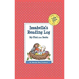 Izzabella's Reading Log: My First 200 Books (GATST) (Grow a Thousand Stories Tall)