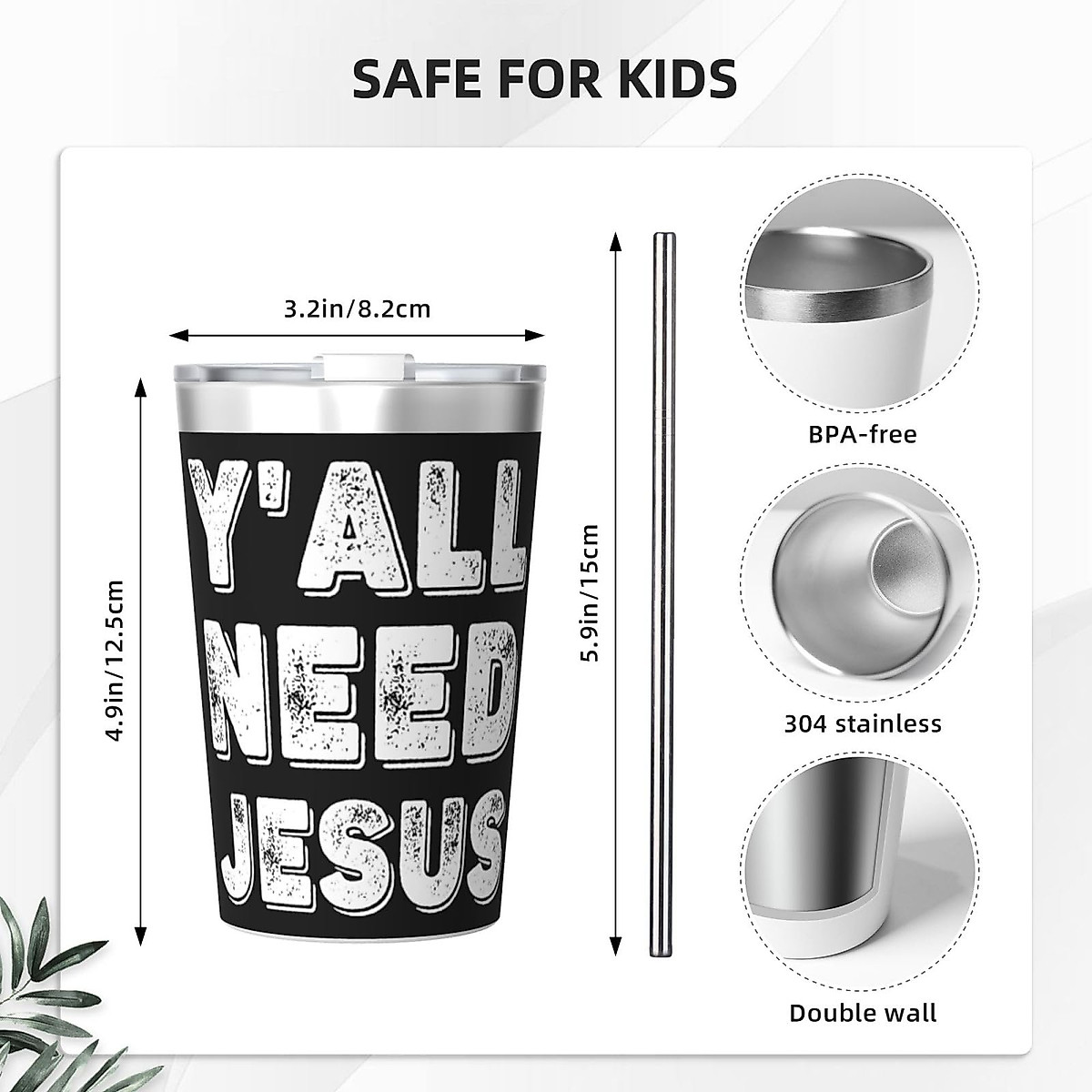 12oz Tumbler Christian Y'All Need Jesus Stainless Steel Cup With Straw And Lid Spill Proof Bulk Double Wall Vacuum Reusable Water Tumblers For Cold Hot Drink