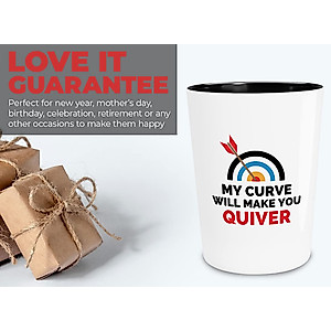 Archery Shot Glass 1.5oz - My curves willmake you - Archery Shot Trainer Crossbow Bow Hunting Arrow