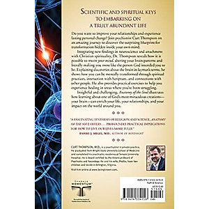 Anatomy of the Soul: Surprising Connections between Neuroscience and Spiritual Practices That Can Transform Your Life and Relationships