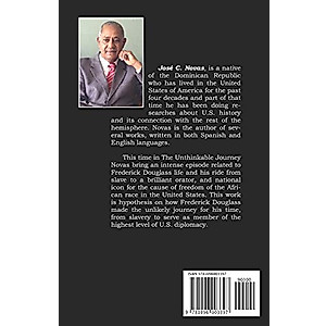 THE UNTHINKABLE JOURNEY: Frederick Douglass unique ride from slavery to U.S. Diplomacy