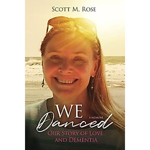 We Danced: Our Story of Love and Dementia