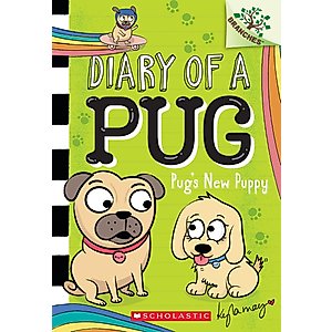 Pug's New Puppy: A Branches Book (Diary of a Pug #8)