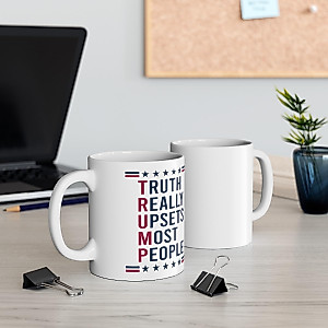 STORMPZINTSHOP Trump Truth Really Upsets Most People Mug (White, 11oz)