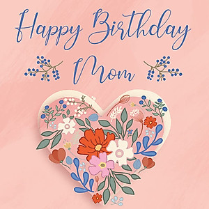 Prime Greetings Heartfelt Birthday Card For Mom (Mother), Made in America, Eco-Friendly, Thick Card Stock with Premium Envelope 5in x 7.75in, Packaged in Protective Mailer
