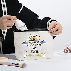kdxpbpz Funny Makeup Bag for Women Friends Birthday Christmas Gift - Sarcastic Gag Gifts For Women Mother Friend - Travel Toiletry Makeup Organizer Zipper Pouch - I Mean Good Morning