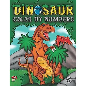 Dinosaur Color By Numbers: Coloring Book for Kids Ages 4-8 | Activity Book for Boys & Girls (Color By Number Books for Kids Ages 4-8)