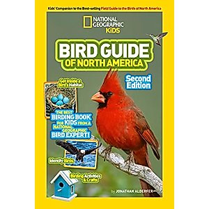 National Geographic Kids Bird Guide of North America, Second Edition