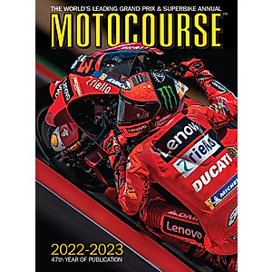 Motocourse 2022-23: The World's Leading Grand Prix & Superbike Annual