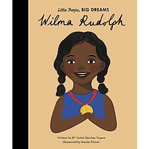 Wilma Rudolph (Volume 27) (Little People, BIG DREAMS, 27)