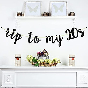 Rip to My 20s Banner Black Glitter,Funeral for My Youth, RIP Twenties Birthday Banner, Death to 20s Birthday Party, 30th Birthday Party Decor