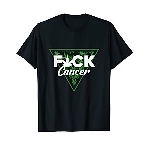 Pot Leaf Cannabis gift | Fuck Cancer gift T-Shirt