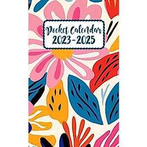 Pocket Calendar 2023-2025 For Purse: 2 Years and Half From July 2023 To December 2025 Monthly Planner | Floral Themed Cover | Appointment Calendar ... , Birthdays | Contact List | Password Keeper