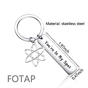 FOTAP You're In My Spot Keychain Gift For Scientist, Theoretical Physicist Big Bang Fans Gift (scientist48)