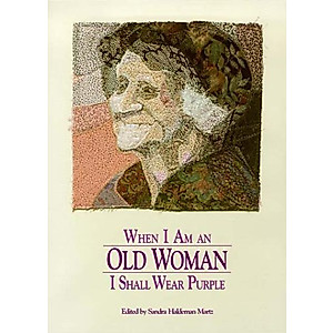 When I Am an Old Woman I Shall Wear Purple (2nd Edition) (1991-07-16) [Hardcover]