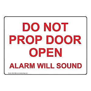 ComplianceSigns.com Do Not Prop Door Open Alarm Will Sound Label Decal, 5x3.5 in. 4-Pack Vinyl for Enter/Exit