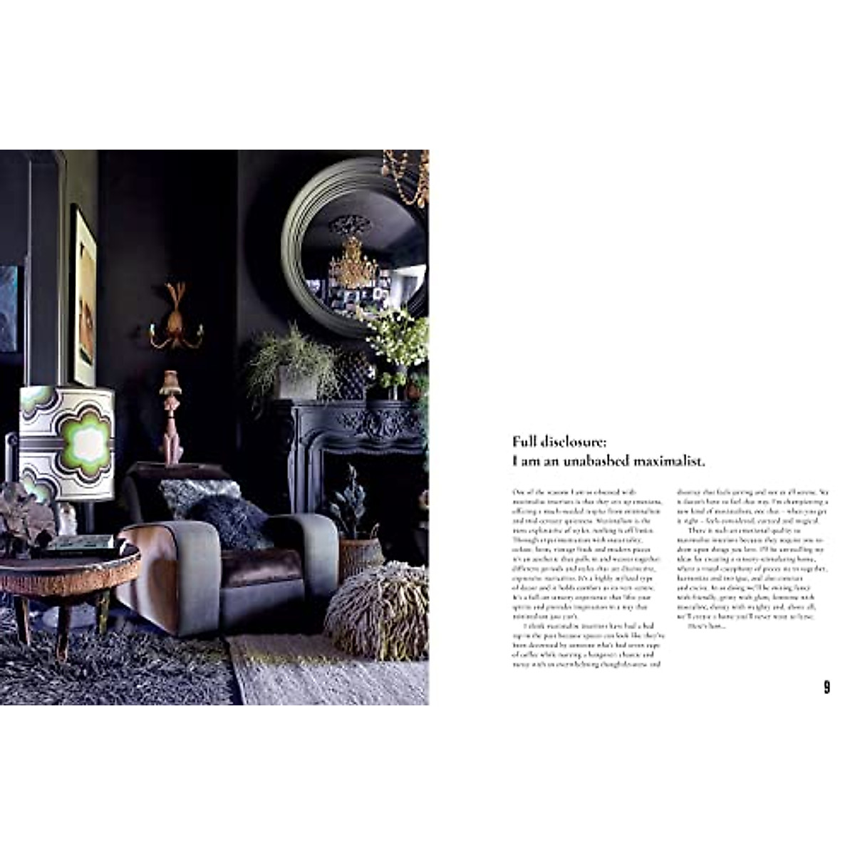 Everything: A Maximalist Style Guide