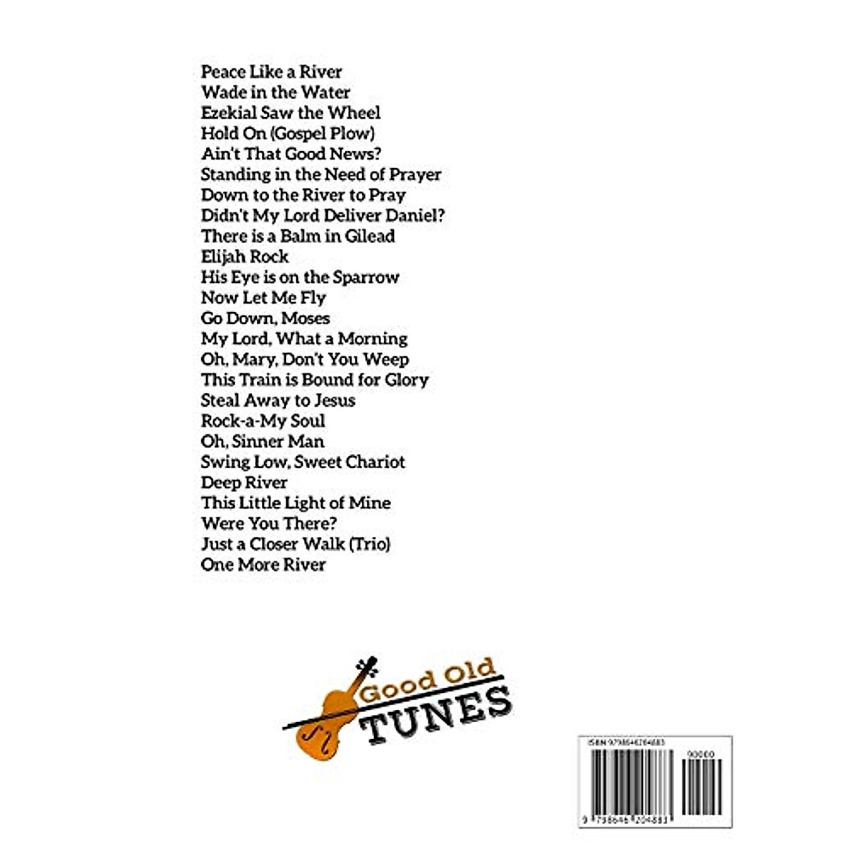 Gospel Songs and Spirituals Violin Duets with Guitar Chords and Lyrics: for Beginning to Intermediate Violin in First Position and Easy-to-Play Keys (Good Old Tunes Violin Music)