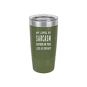 Rogue River Tactical Funny Sarcastic Office Work 20 Oz. Travel Tumbler Mug Cup w/Lid Vacuum Insulated Hot or Cold Level of Sarcasm (Green)