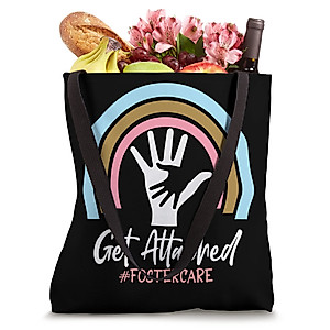 Get Attached Foster Care Biological Mom Dad Adoptive Tote Bag