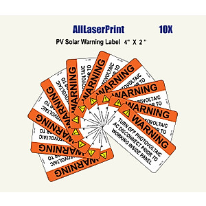 Photovoltaic Labels for PV Solar System_"Warning_Turn Off PHOTOVOLTAIC AC Disconnect Prior to Working Inside Panel" _4" x 2" _Pack of 10