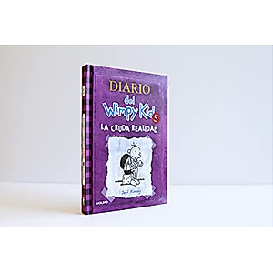 La cruda realidad / The Ugly Truth (Diario Del Wimpy Kid) (Spanish Edition)