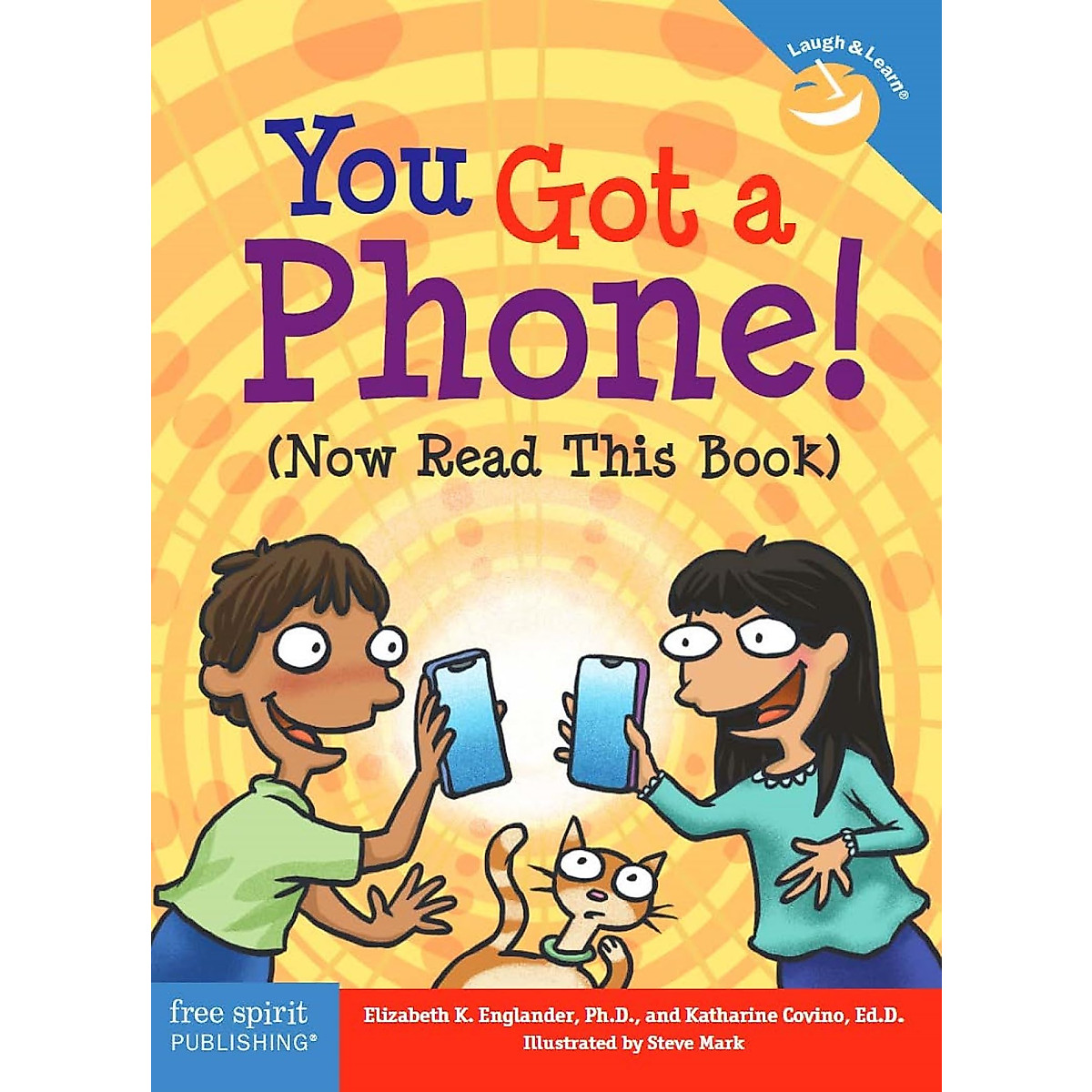 You Got a Phone! (Now Read This Book) (Laugh & Learn®)