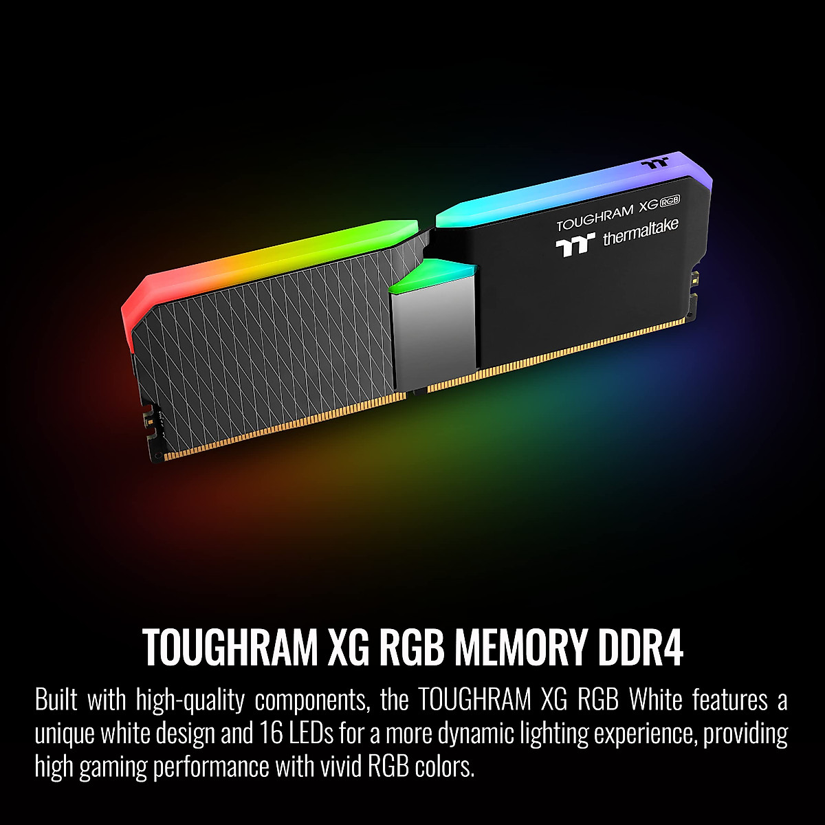 Thermaltake TOUGHRAM XG RGB DDR4 4000MHz 32GB (16GB x 2) 16.8 Million Color RGB Alexa/Razer Chroma/5V Motherboard Syncable RGB Memory R016D416GX2-4000C19A