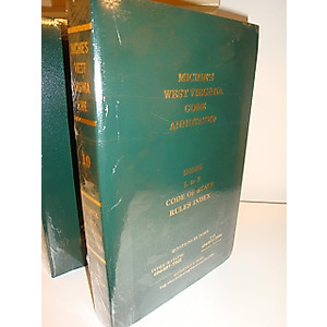 Michie's West Virginia Code Annotated Index, A to K & L to Z-Code of State Rules Index (Two Volumes Set, Index A to K (Volume 18) and Index L to Z-Code of State Rules Index (Volume 19))