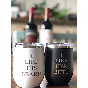 I Like His Beard, I Like Her Butt Wine Tumbler Set Wedding Engagement Gifts for Husband, Wife, Bride, Groom, His and Her Anniversary, 12 Oz Stainless Steel Wine Tumbler with Lid, Black and White
