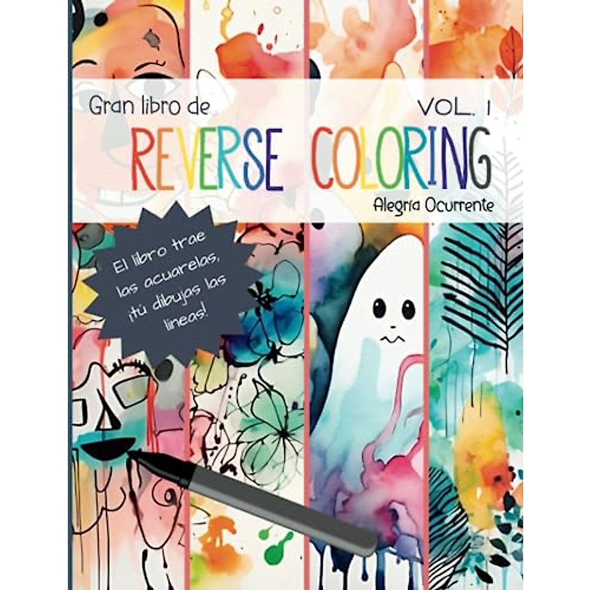 Gran Libro de Reverse Coloring (pintar al revés): Arte para la creatividad y el pensamiento crítico (Pasatiempos para niños: Pensamiento crítico) (Spanish Edition)