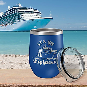 Let’s Get Shipfaced | Insulated Stainless Steel Wine Tumbler | Cup for Hot and Cold Drinks with Graphics | Funny Tumblers for Drinking | Cruise Ship Gift Ideas |12oz Blue | By Laser Etchpressions