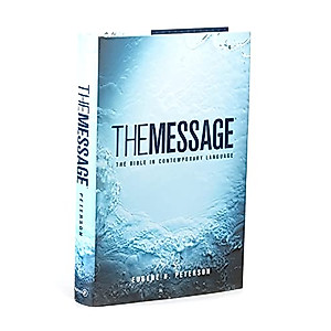 The Message: The Bible in Contemporary Language