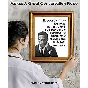 Inspirational Malcolm X Wall Art Poster: "Education is the Passport" - 8x10 Unframed African American Wall Art, Positive Affirmations Wall Decor for Teens, Girls, Boys & Office Decor for Men, Women