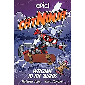 Cat Ninja: Welcome to the 'Burbs (Volume 4)