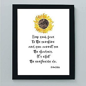 Helen Keller Quotes-"Keep Your Face to the Sunshine-What Sunflowers Do" Inspirational Wall Art-8 x 10" Typographic Art Print w/Sunflower Image-Ready to Frame. Modern Home-Office-Studio-School Decor!