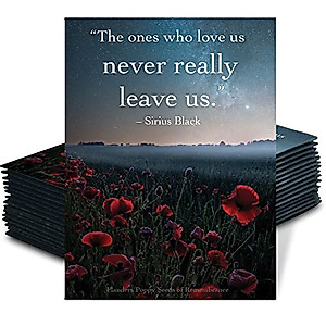 Bentley Seed Co. Remembrance - The Ones Who Love Us Never Really Leave Us - Seed Favor Packets - Gardening Gifts - Poppy Seeds for Planting - Garden or Indoor Plant Flowers - Growing Plants in Memory