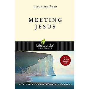 Meeting Jesus (LifeGuide Bible Studies)