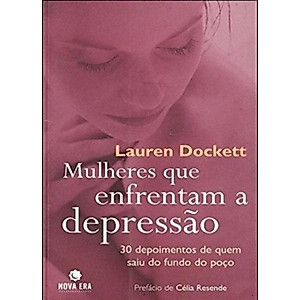 Mulheres Que Enfrentam A Depressão (Em Portuguese do Brasil)