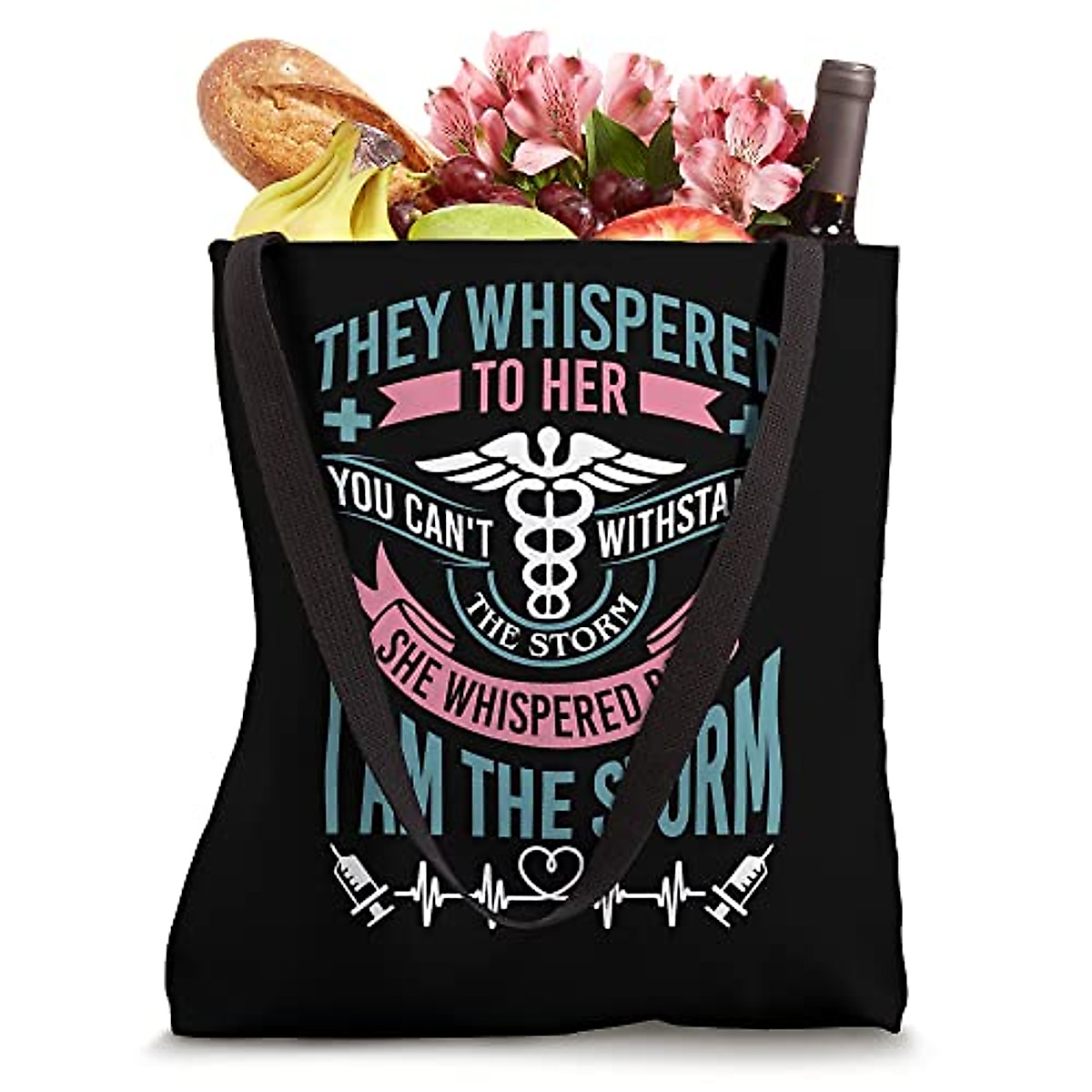 I Am the Storm - Motivational Nurse, RN, Dialysis Tech Tote Bag