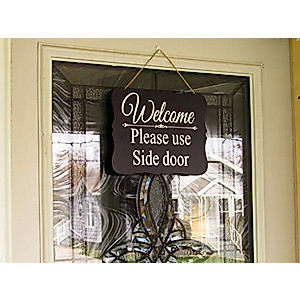 Please Use Side Door, Welcome Sign, Front Door Wood Sign