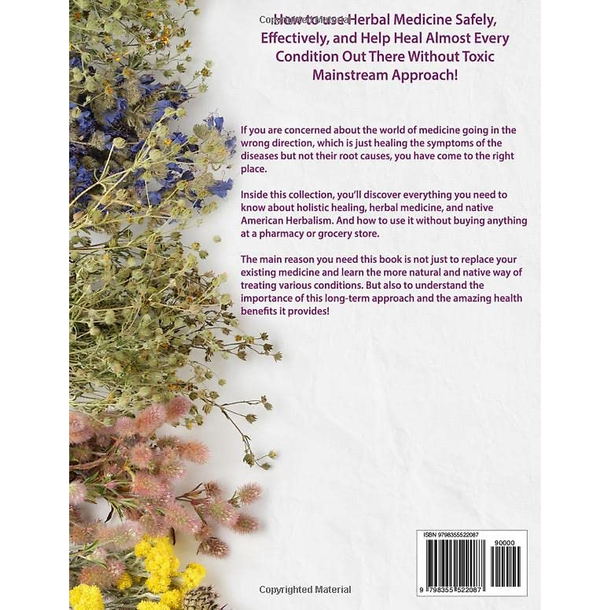 The Herbal Remedies & Natural Medicine Bible: [5 in 1] The Ultimate Collection of Healing Herbs and Plants to Grow and Use for Tinctures, Essential Oils, Infusions, and Antibiotics