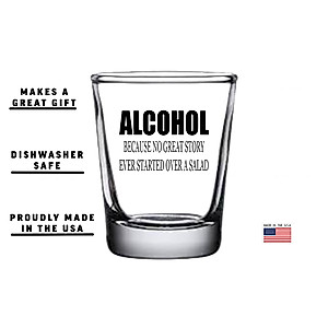 Rogue River Tactical Sarcastic Funny Shot Glass Gift Idea No Great Story Ever Started Over A Salad