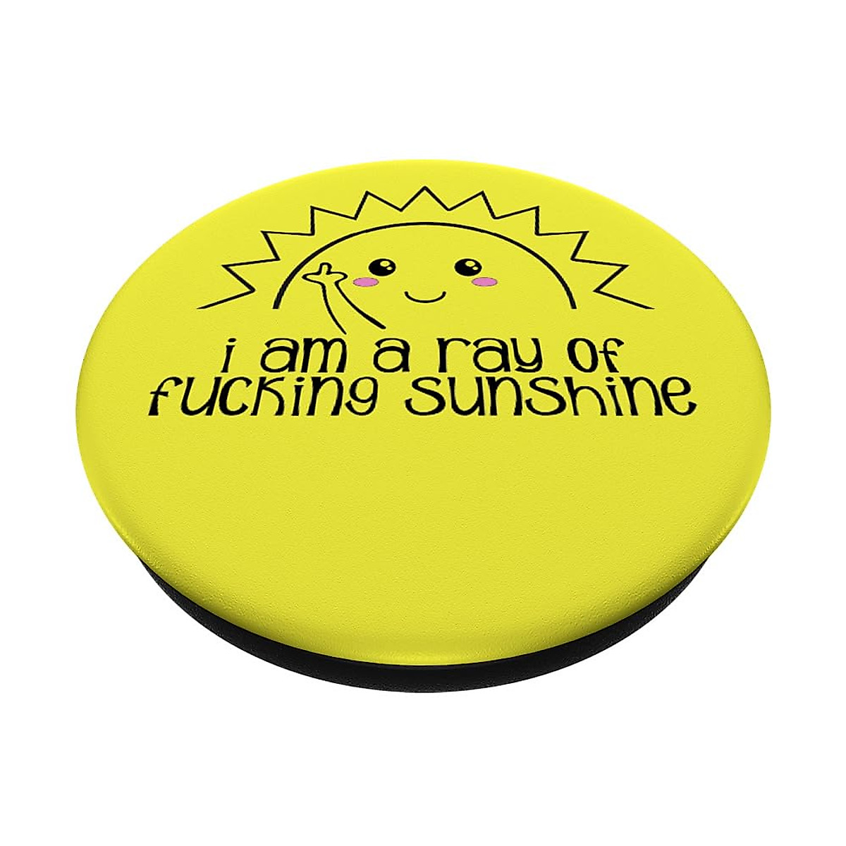 I am a Ray of Fucking Sunshine Middle Finger PopSockets Grip and Stand for Phones and Tablets PopSockets Standard PopGrip
